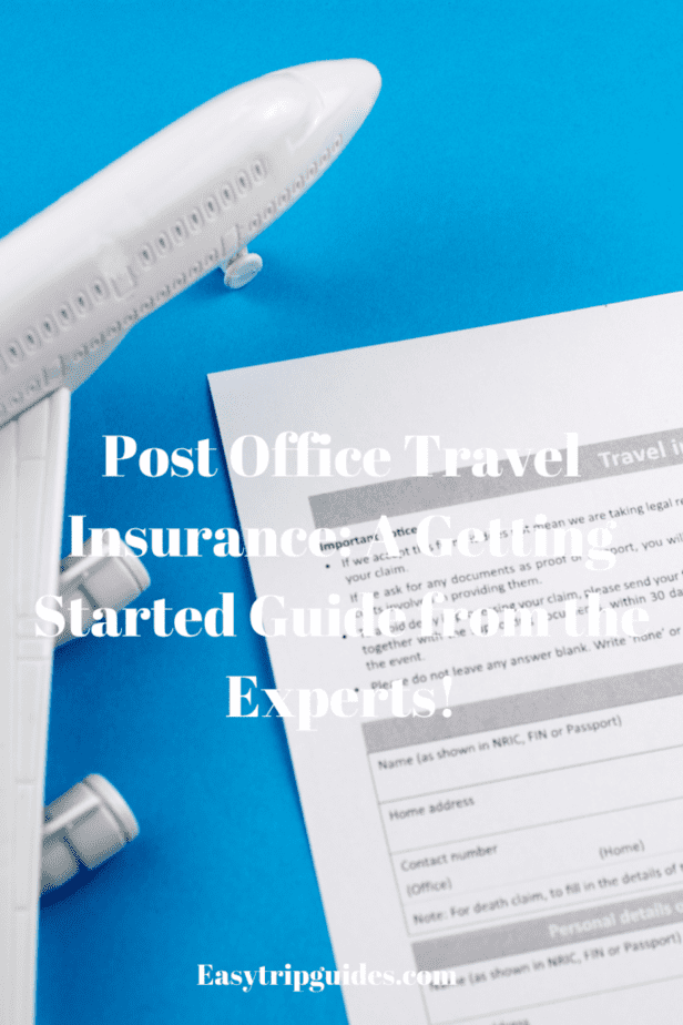 Post Office Travel Insurance A Getting Started Guide From The Experts 