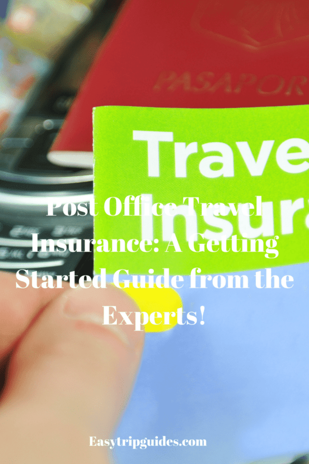 Post Office Travel Insurance A Getting Started Guide From The Experts 