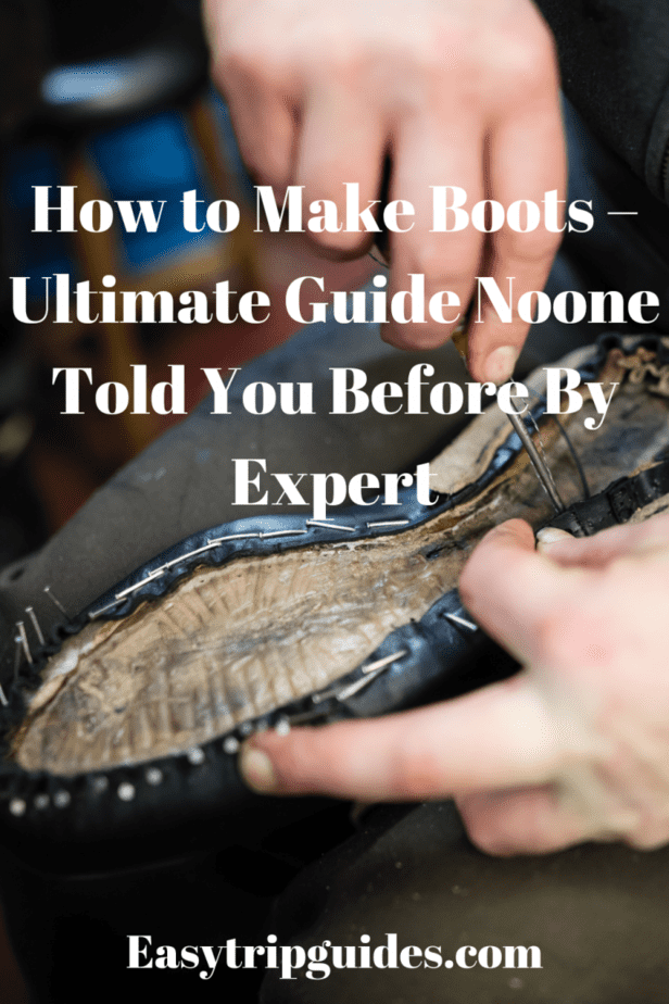 How to Make Boots - Ultimate Guide Noone Told You Before By Expert