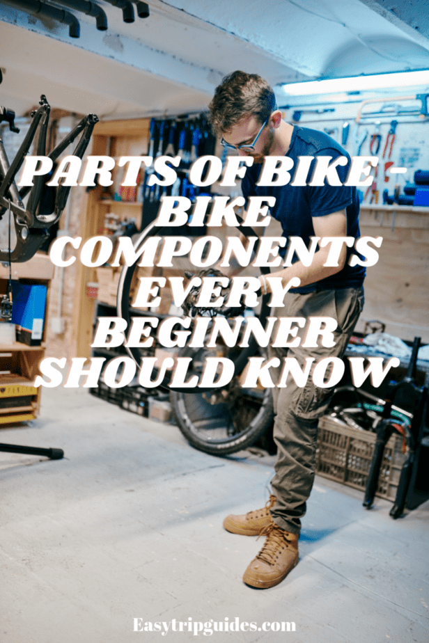 Parts of Bike - Bike Components Every Beginners Should Know