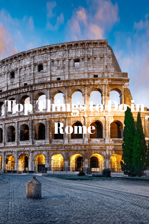 Top Things to Do in Rome