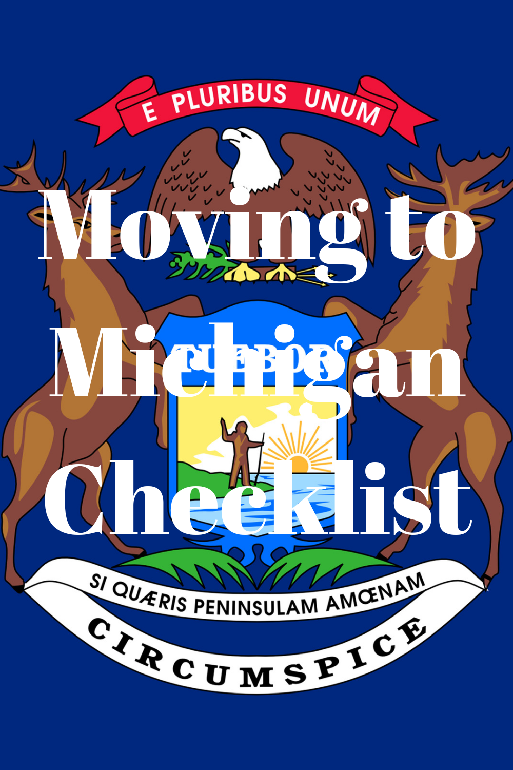 Moving to Michigan Checklist