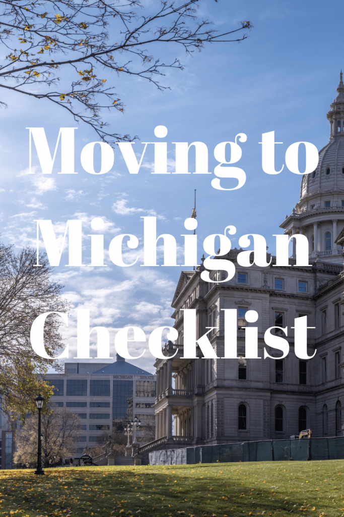 Moving to Michigan Checklist