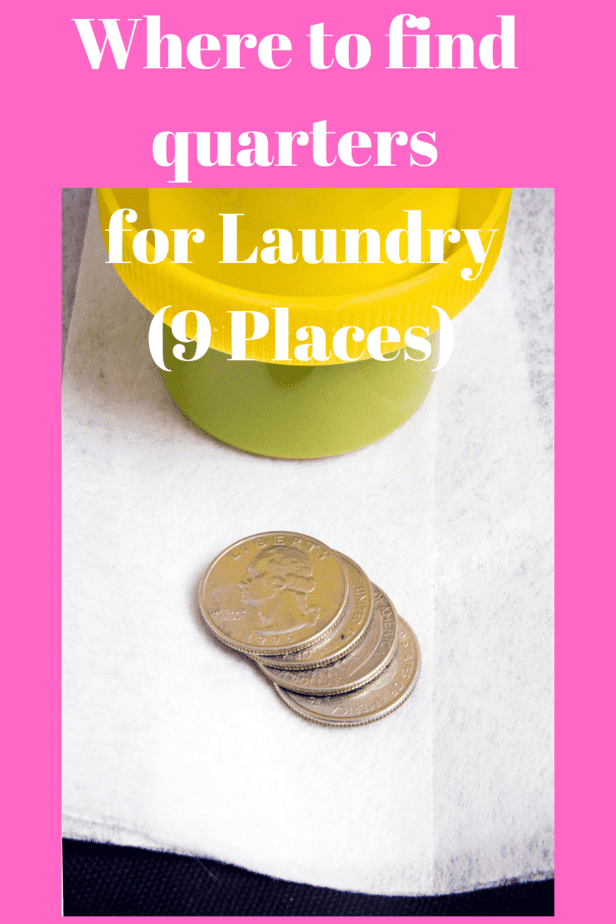 Where to Get Quarters for Laundry (9 Places)