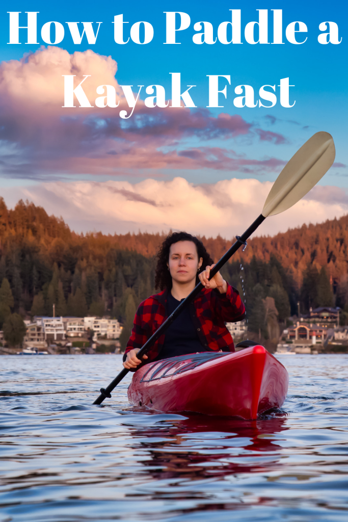 How to Paddle a Kayak Fast